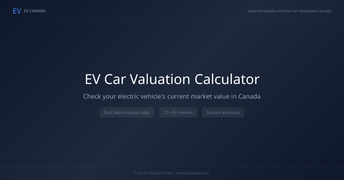 EV Car Valuation Canada — Check Your EV's Resale Value 2026